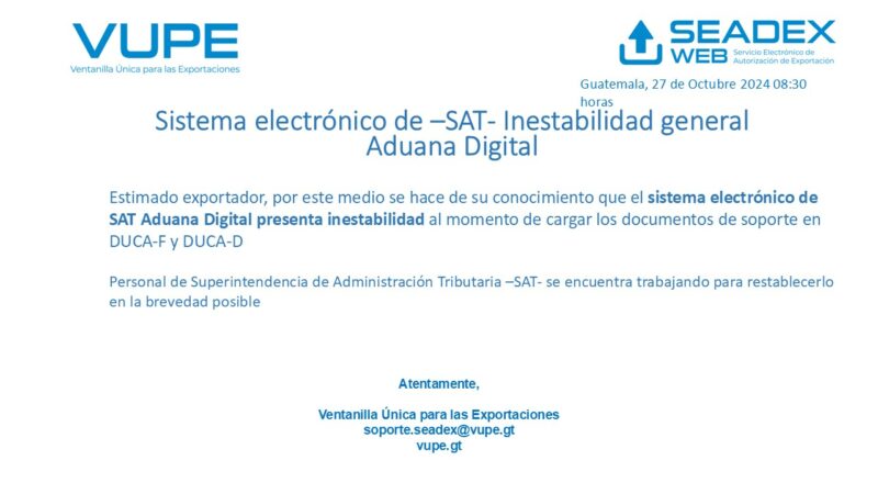 Sistema electrónico de –SAT- Inestabilidad general Aduana Digital - VUPE