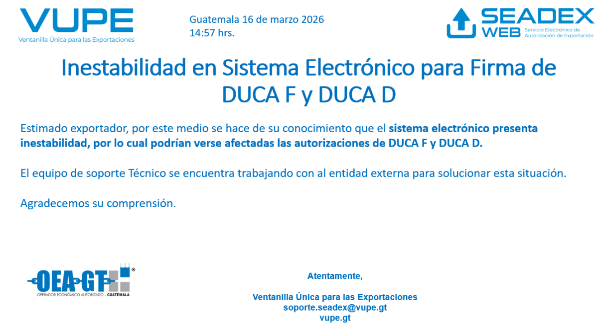Inestabilidad en Sistema Electrónico para Firma de DUCA F y DUCA D - VUPE